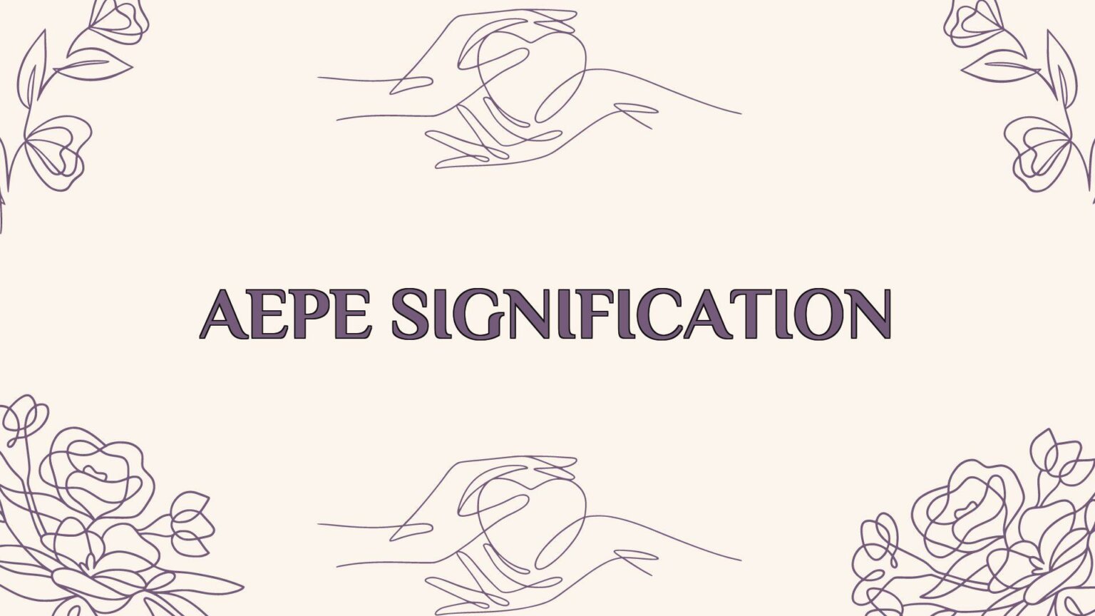 Comprendre La Signification D'Aepe | Ame Jumelle